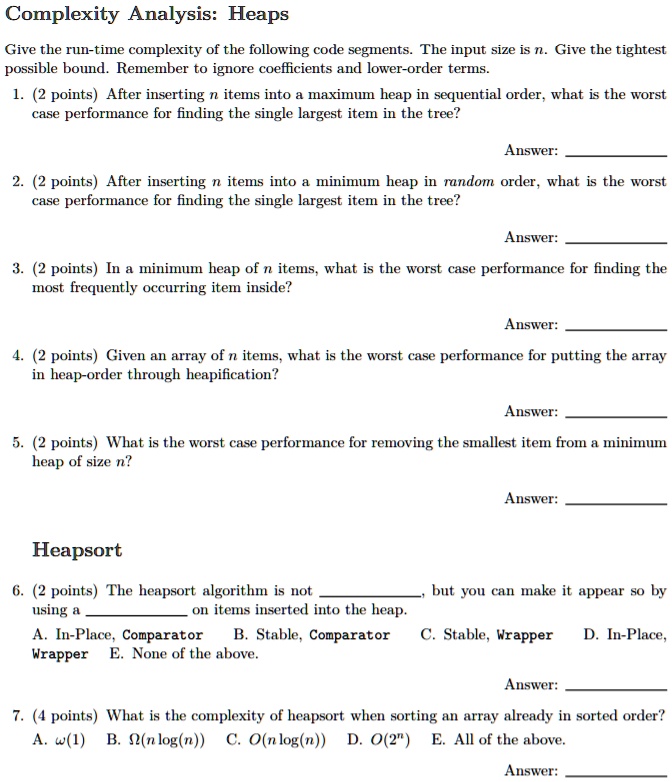 Complexity Analysis: Heaps Give the run-time complexity of the ...