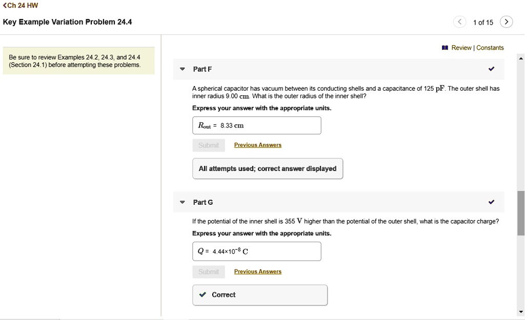 SOLVED: Ch 24 HW Key Example Variation Problem 24.4 of 15 Review Constants Be sure to review ...