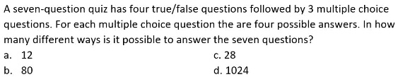 a seven question quiz has four truefalse questions followed by 3 ...