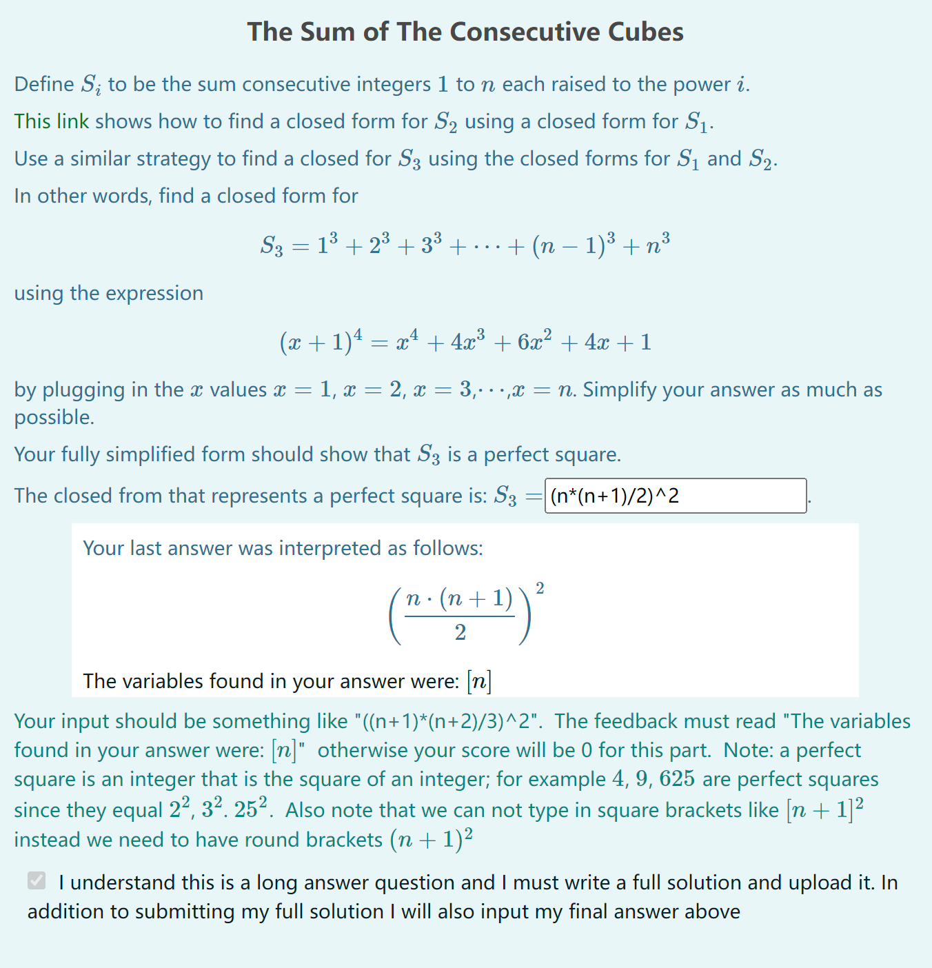 The Sum of The Consecutive Cubes Define Si to be the sum consecutive integers 1 to n each raised ...