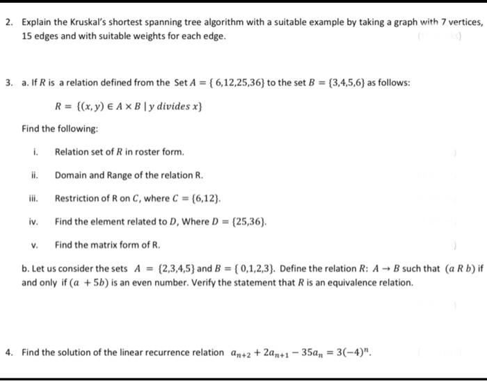 2 Explain The Kruskal S Shortest Spanning Tree Algorithm With A Suitable Example By Taking A