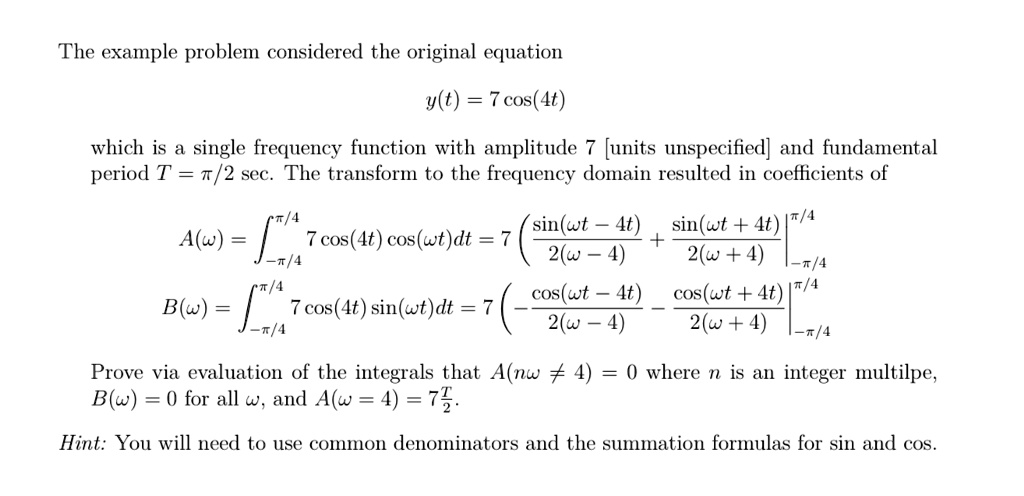 SOLVED: The example problem considered the original equation y(t)=7cos ...