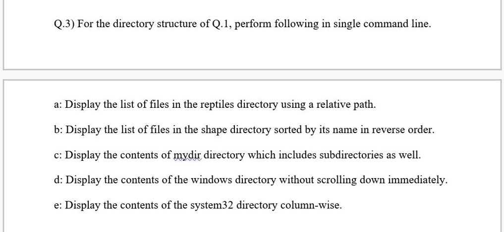 Solved Old Mathjax Webview Q 3 For The Directory Structure Of Q 1 Perform Following In Single