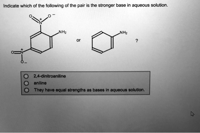 Indicate which of the following of the pair is the stronger base in ...
