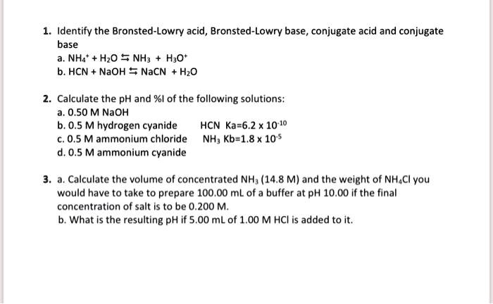 SOLVED: Identify the Bronsted-Lowry acid, Bronsted-Lowry base ...