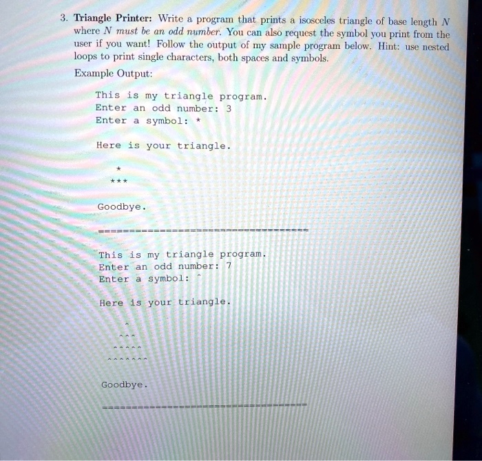 SOLVED: In C language 3. Triangle Printer: Write a program that prints ...