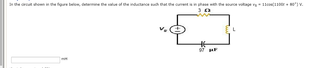 SOLVED: In the circuit shown in the figure below, determine the value of the inductance such ...