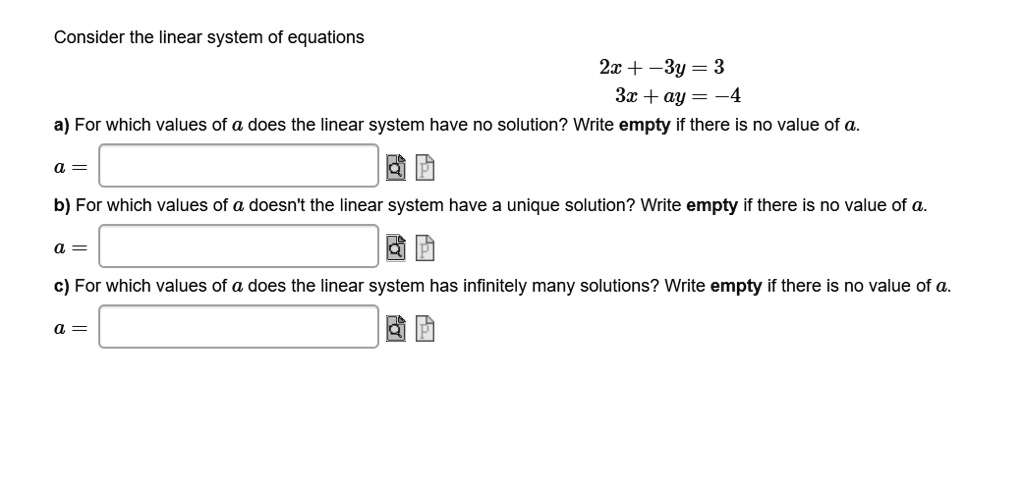 SOLVED:Consider the linear system of equations 2c + ~3y = 3 3c + ay ...