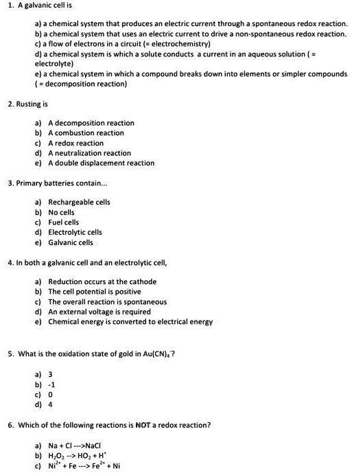 SOLVED: Galvanic cell is a chemical system that produces an electric ...