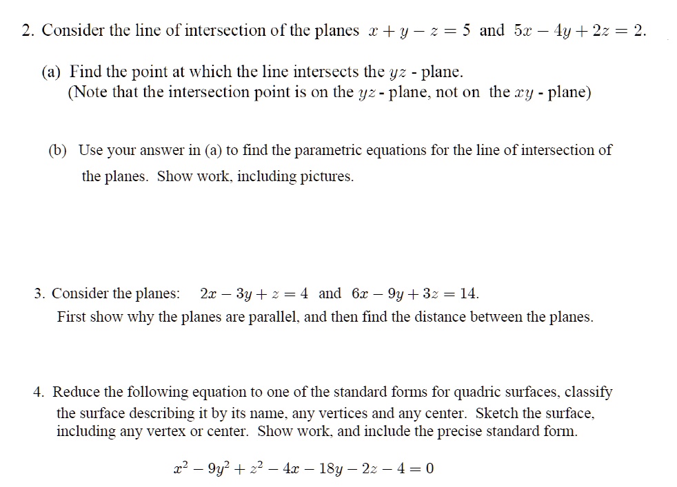 2 consider the line of intersection of the planes 2 y 2 5 and sx 4y 22 2 find the point at which ...