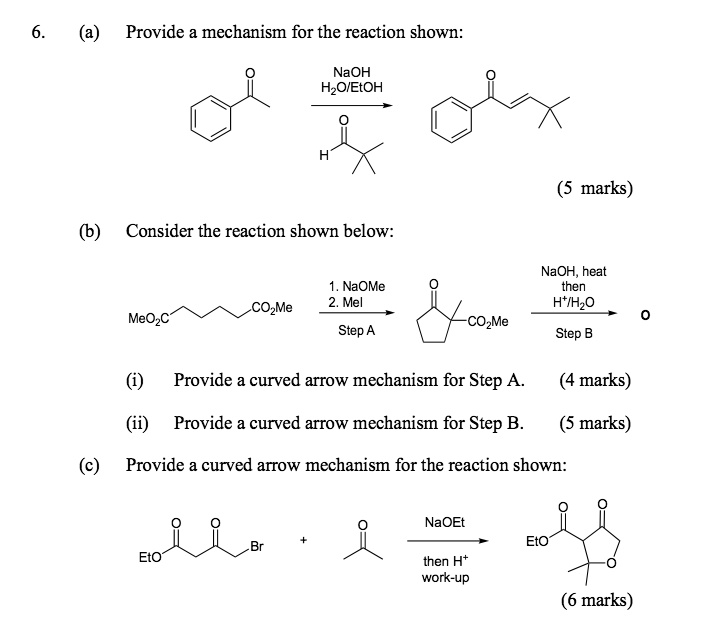 a provide mechanism for the reaction shown naoh hzoietoh marks 6 ...