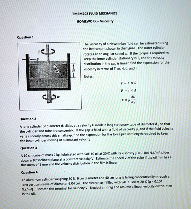 EMEM202 FLUID MECHANICS HOMEWORK - Viscosity Question 1 8 The viscosity ...