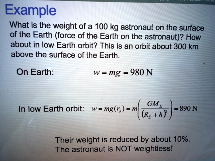 Example What is the weight of a 100 kg astronaut on the surface of the ...