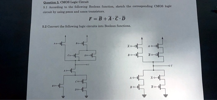 SOLVED: Question 5. CMOS Logic Circuit 5.1 According to the following ... SOLVED: Question 5. CMOS Logic Circuit 5.1 According to the following ...