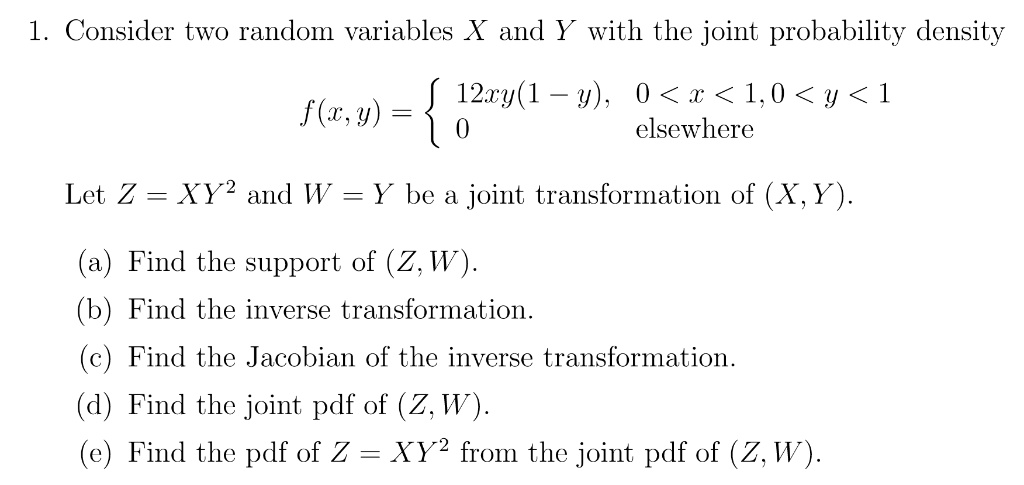 1 consider two random variables x and y with the joint probability density 12xy1 y9 0 x 10 y 1 ...
