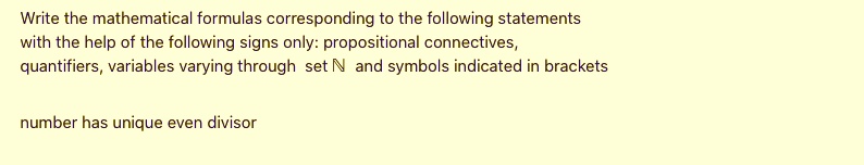 SOLVED: Write the mathematical formulas corresponding to the following statements with the help ...