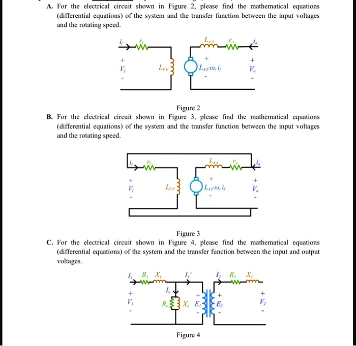 SOLVED: A. For the electrical circuit shown in Figure 2, please find ...