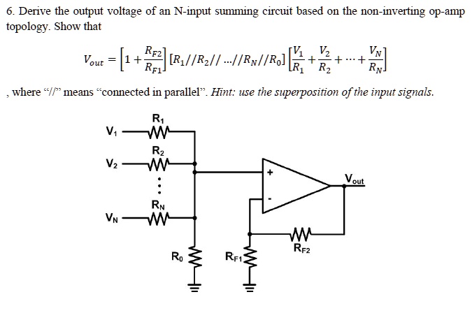 6 Derive The Output Voltage Of An N Input Summing Circuit Based On The Non Inverting Op Amp