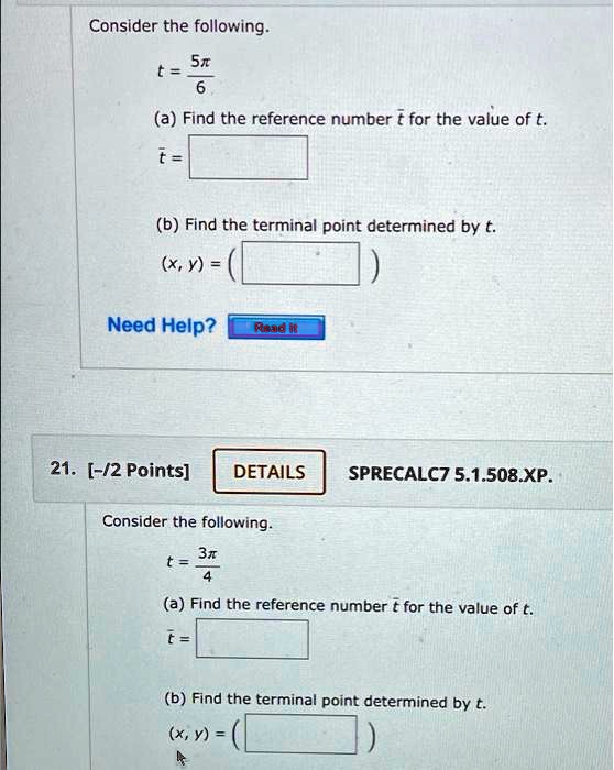 SOLVED: Consider the following: t = 5T^6 a) Find the reference number t for the value of t. t ...
