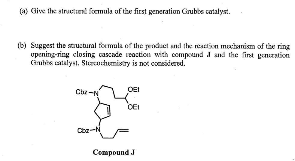 SOLVED: Give the structural formula of the first-generation Grubbs ...