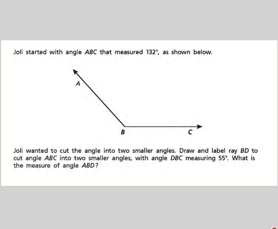 VIDEO solution: Joli started with angle ABC that measured 132Â° as shown below: Joli wanted to ...