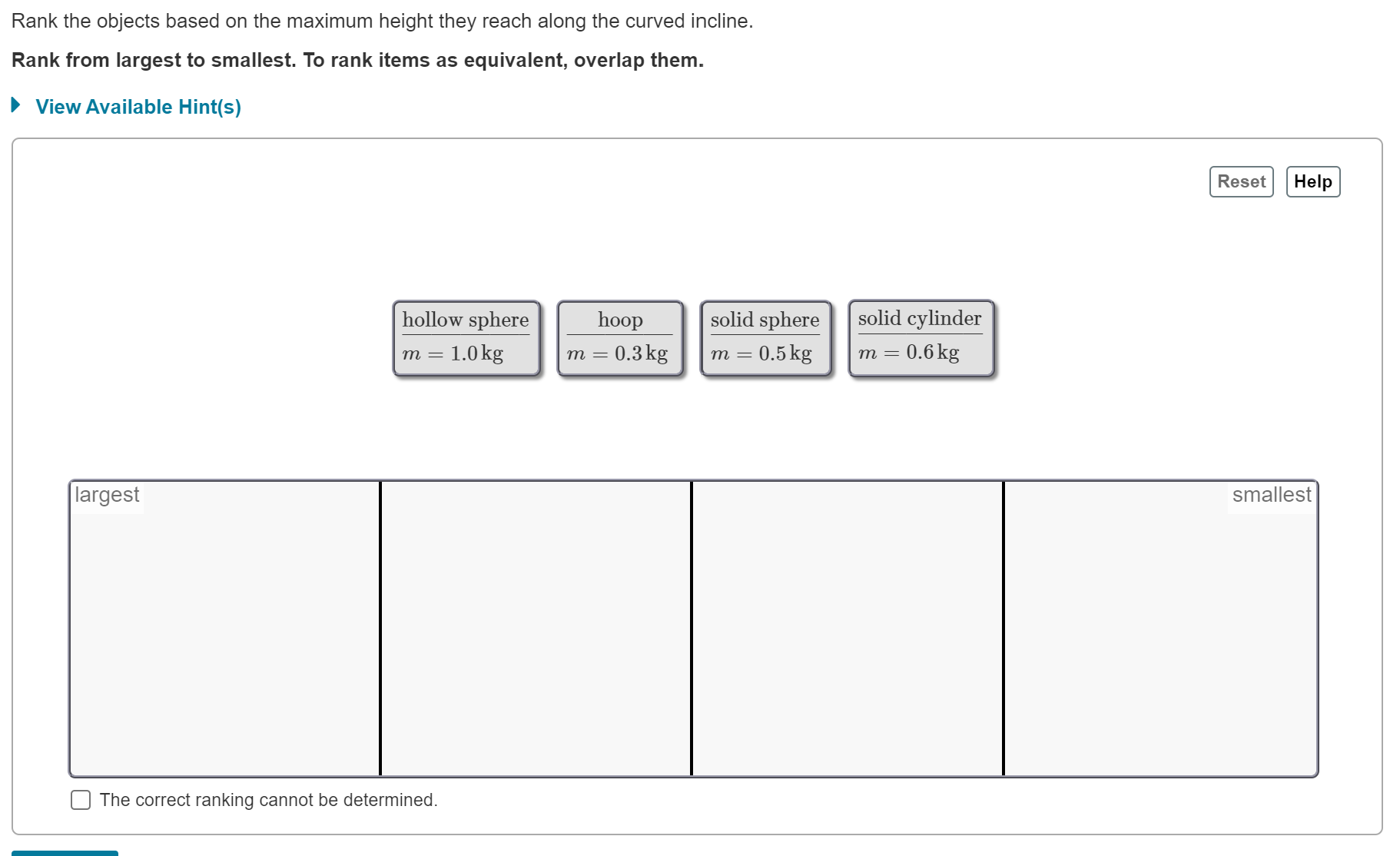 Rank the objects based on the maximum height they reach along the curved incline. Rank from ...