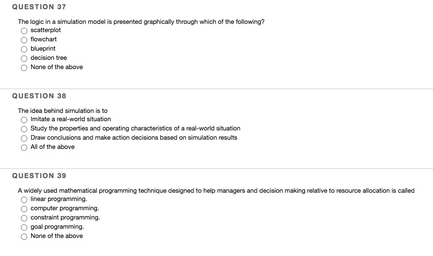 SOLVED: QUESTION 37 The logic in a simulation model is presented ...