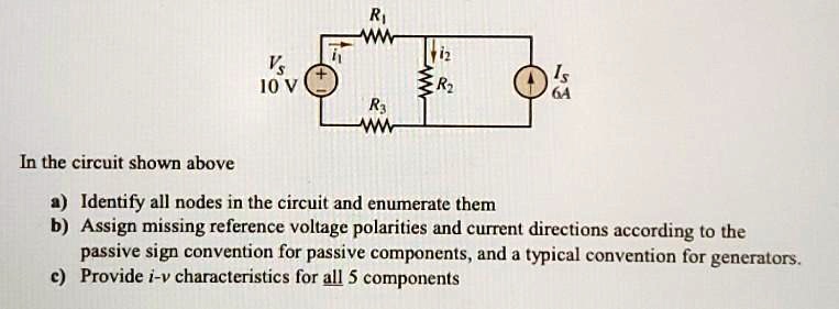[GET ANSWER] R10 V∋1+∋226 A3the circuit shown above) Identify all nodes in the circuit and ...