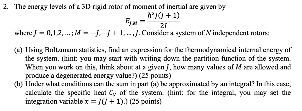 The energy levels of a 3D rigid rotor of moment of inertia are given by ...