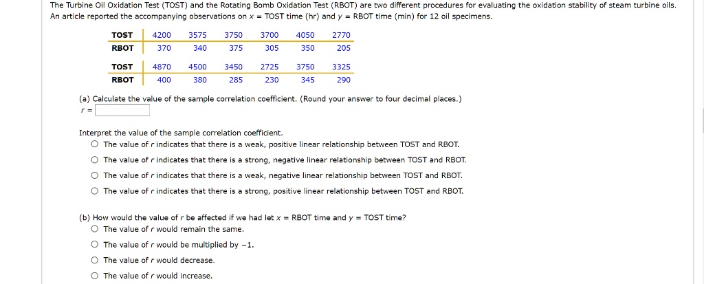 SOLVED: The Turbine Oil Oxidatian Test (TOST) and the Rotating Bomb ...