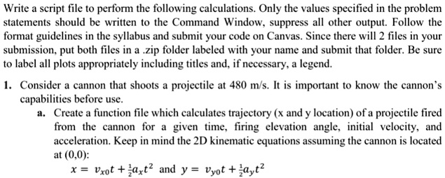 Solved Write A Script File To Perform The Following Calculations Only The Values Specified In