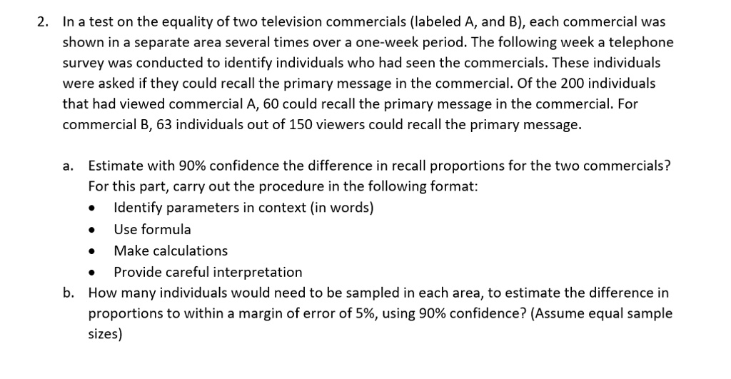 SOLVED: In a test on the equality of two television commercials ...