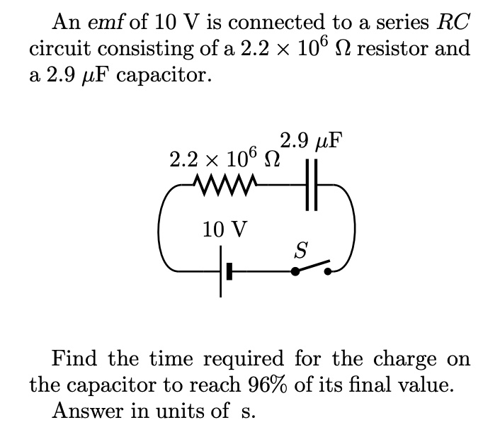 an emf of 10 v is connected to a series rc circuit consisting ofa 22 x ...