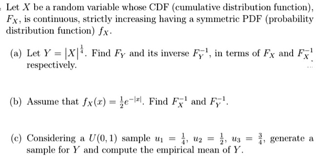 SOLVED: Let Xbe a random variable whose CDF (cumulative distribution function) Fx, is continuous ...