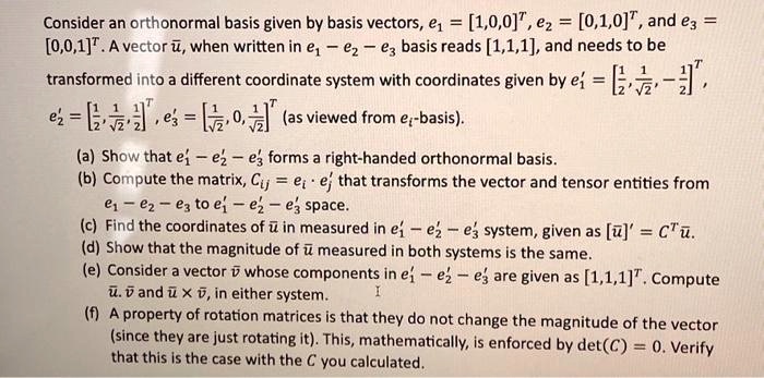 SOLVED: Texts: Consider an orthonormal basis given by basis vectors, e ...