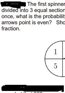 SOLVED: The first spinner divided into 3 equal sections. What is the ...
