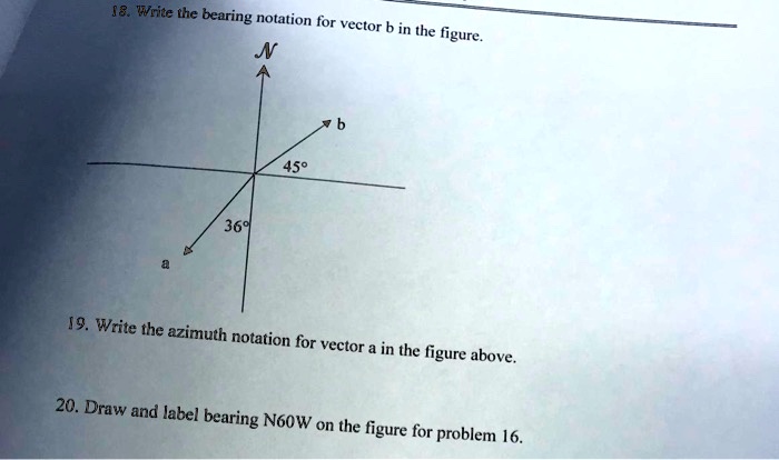 18 write the bearing notation for vector b in the figure 459 369 9 ...
