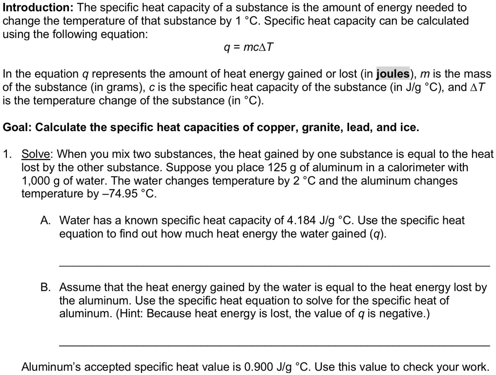 SOLVED:Introduction: The specific heat capacity of a substance is the ...