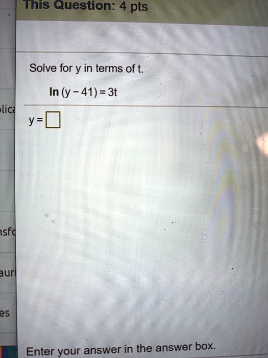 This Question: 4 ptsSolve for y in terms of t.In (y -… - SolvedLib This Question: 4 ptsSolve for y in terms of t.In (y -… - SolvedLib