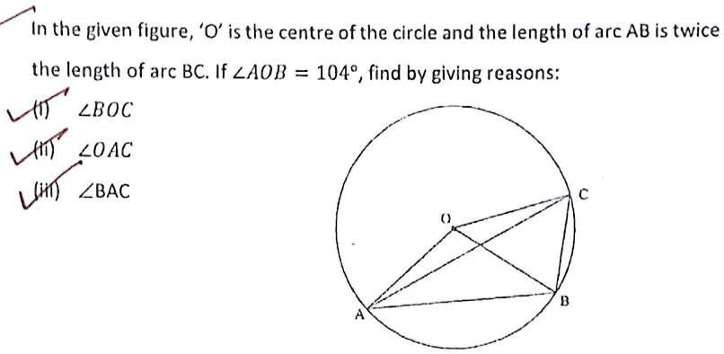 SOLVED: 'in the given figure o is the centre of the circle and the ...
