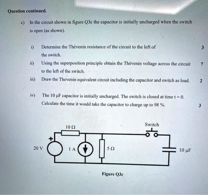 SOLVED: In the circuit shown in figure Q3c, the capacitor is initially uncharged when the switch ...