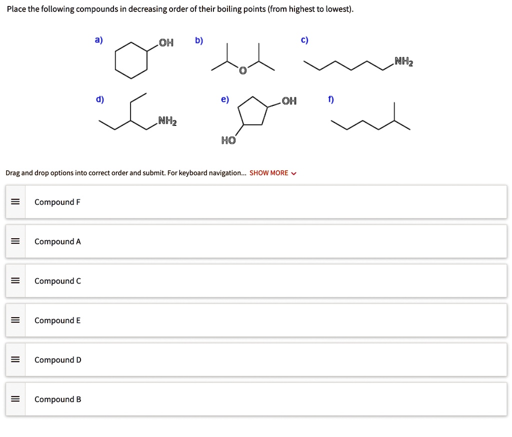 Place the following compounds in decreasing order of their boiling ...