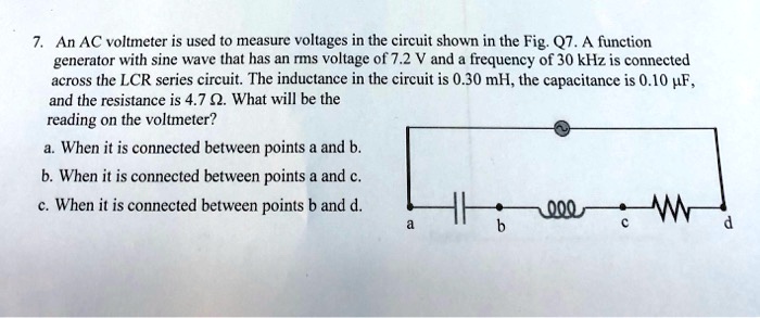 An AC voltmeter is used to measure voltages in the circuit shown in Fig ...
