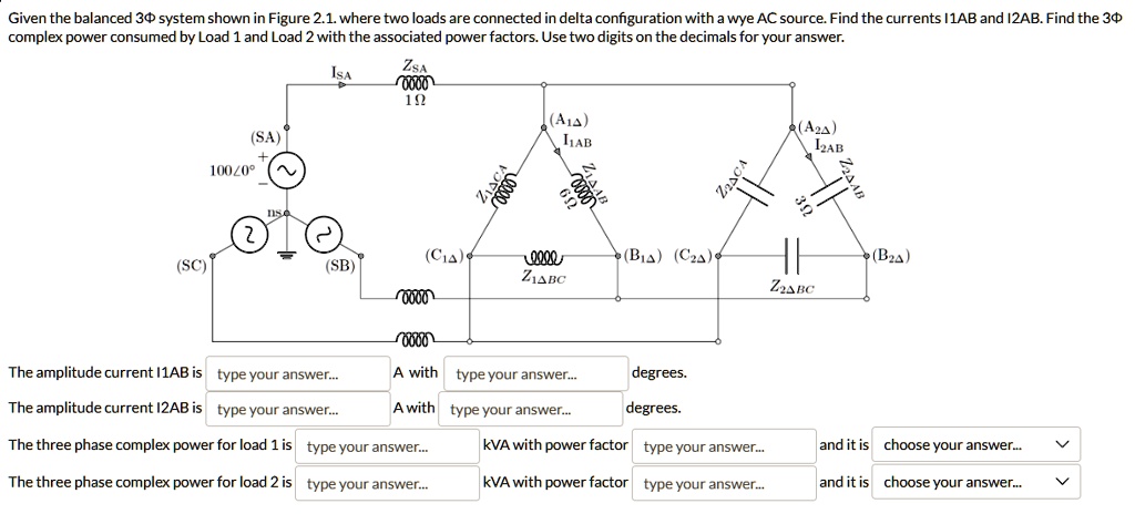 given the balanced 3 phase system shown in figure 21 where two loads ...