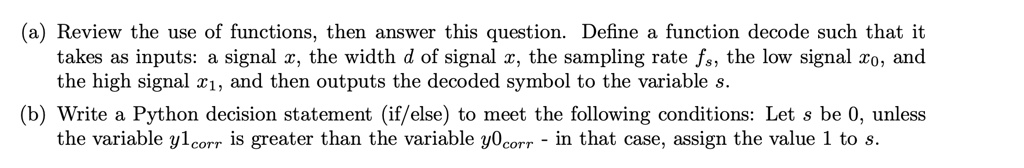 SOLVED: (a) Review the use of functions, then answer this question ...