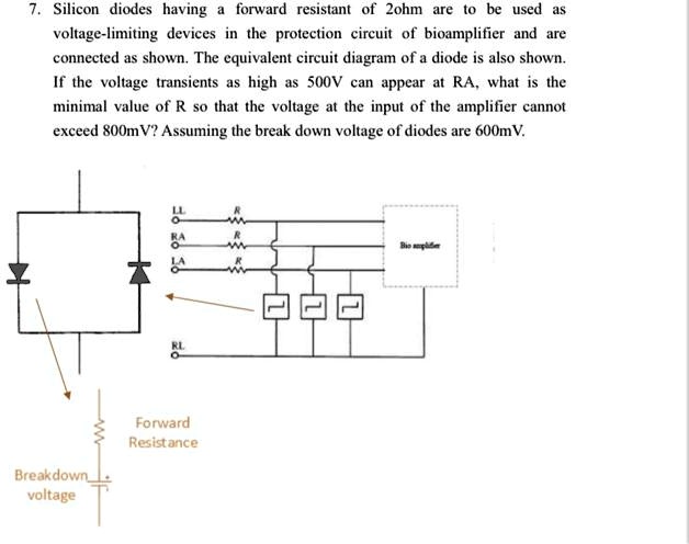 SOLVED: Texts: 7. Silicon diodes having a forward resistance of 2 ohms are to be used as voltage ...