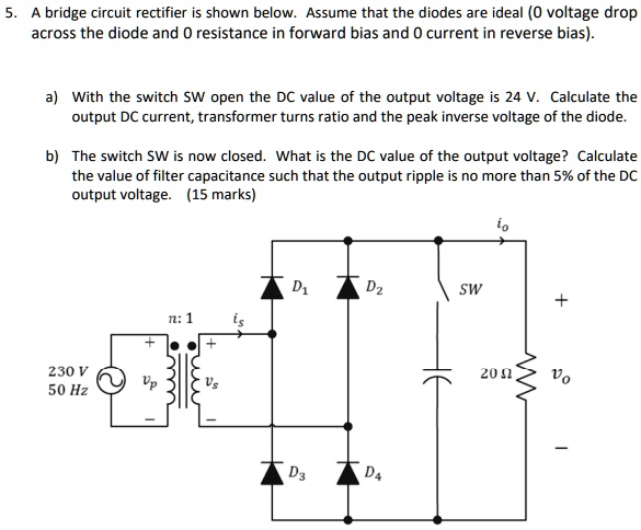 VIDEO solution: bridge circuit rectifier shown below Assume that the ...