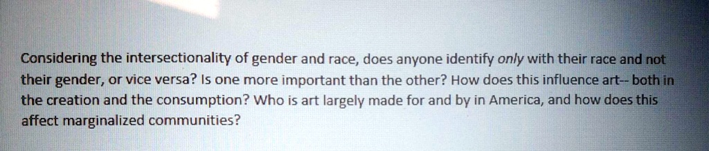 SOLVED: Intersectionality of Gender and Race Considering the ...