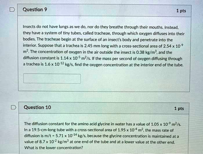 SOLVED:Question 9 1 pts Insects do not have lungs as we do nor do they breathe through their ...
