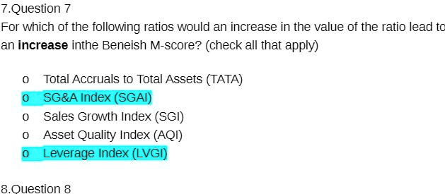 7.Question 7 For which of the following ratios would an increase in the ...